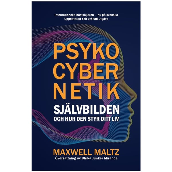 Psykocybernetik : självbilden och hur den styr ditt liv (häftad) | CDON