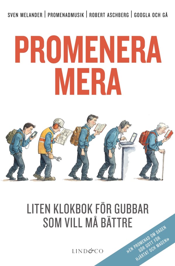 Promenera Mera - Liten Klokbok För Gubbar Som Vill Må Bättre (Bok ...