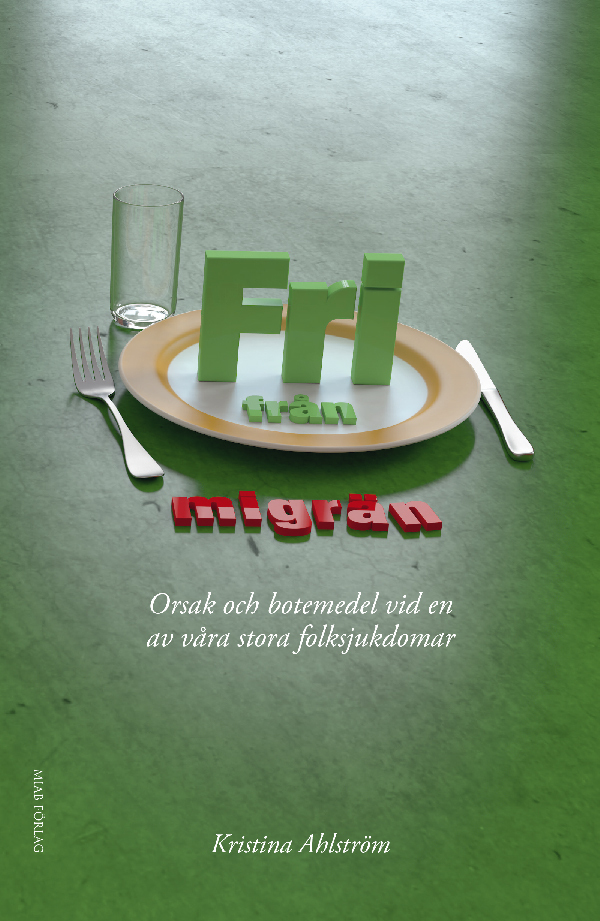 Fri Från Migrän - Orsak Och Botemedel Vid En Av Våra Stora ...