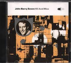 John Barry Seven : Hit and miss (20 tracks) CD Pre-Owned | CDON