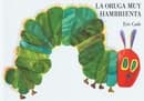 La Oruga Muy Hambrienta: Spanish Board Book | CDON