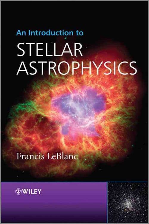 An Introduction to Stellar Astrophysics | Francis LeBlanc ... An Introduction to Stellar Astrophysics | Francis LeBlanc ...