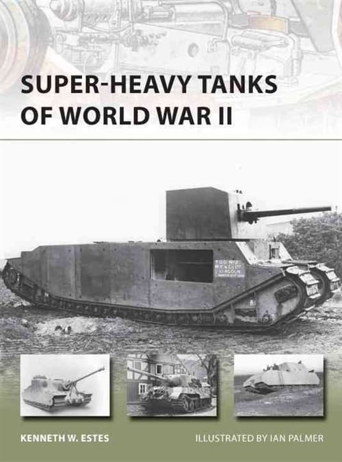 Super-heavy Tanks of World War II | CDON