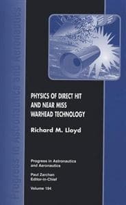 Physics of Direct Hit and Near Miss Warhead Technology | Richard M ...