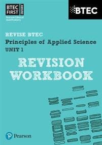 Pearson REVISE BTEC First in Applied Science: Principles of Applied ...