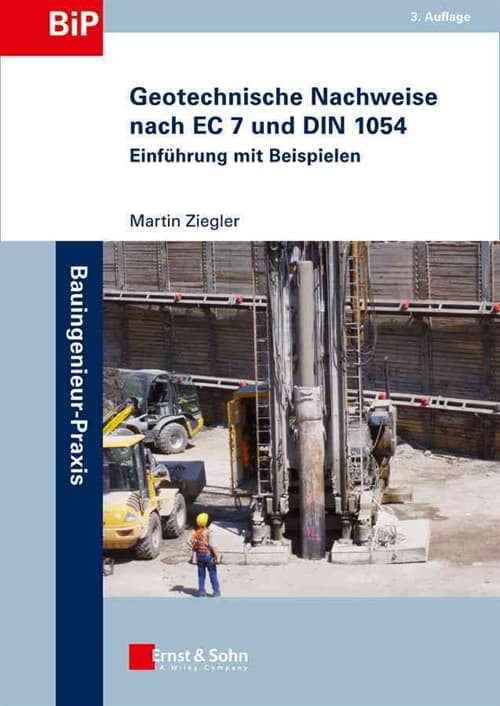 Geotechnische Nachweise nach EC 7 und DIN 1054 | Martin Ziegler | 9783433029756 | CDON