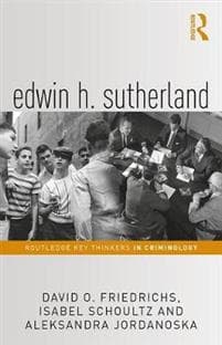 Edwin H. Sutherland | Aleksandra Jordanoska, David Friedrichs, Isabel Schoultz | 9781138222816 ...