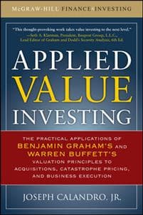 Applied Value Investing The Practical Application Of Benjamin Graham