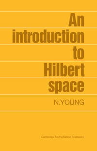 An Introduction to Hilbert Space | CDON