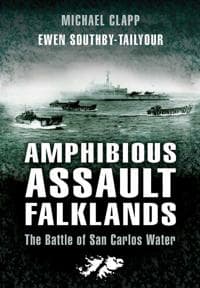 Amphibious Assault Falklands: the Battle of San Carlos Water | Ewen ...