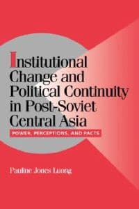 Institutional Change and Political Continuity in Post-Soviet Central Asia | CDON