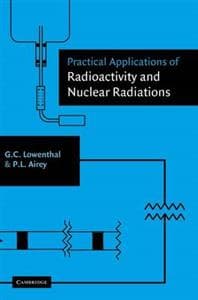 Practical Applications of Radioactivity and Nuclear Radiations | CDON