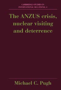 The ANZUS Crisis, Nuclear Visiting and Deterrence | CDON