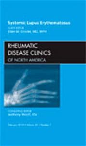 Systemic Lupus Erythematosus, An Issue of Rheumatic Disease Clinics | CDON