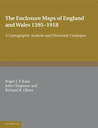 The Enclosure Maps of England and Wales 1595–1918 | John Chapman ...