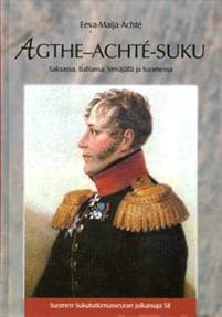 Agthe-Achte-suku Saksassa, Baltiassa, Venäjällä ja Suomessa | CDON