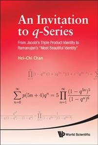 Invitation To Q Series An From Jacobis Triple Product Identity To