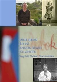 Mina barn är på andra sidan Atlanten : en memoar i dagboksform | CDON