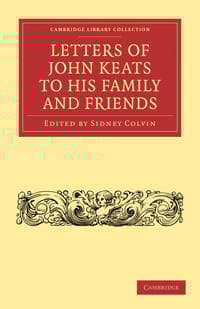 Letters of John Keats to his Family and Friends | CDON