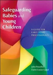 Safeguarding Babies and Young Children: A Guide for Early Years ...
