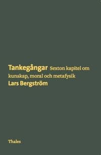 Tankegångar : sexton kapitel om kunskap, moral och metafysik | CDON
