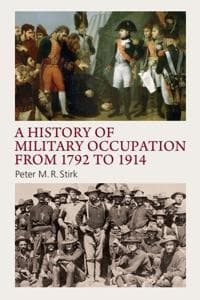 A History of Military Occupation from 1792 to 1914 | CDON