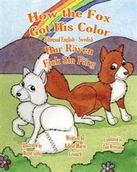 How the Fox Got His Color Bilingual English Swedish | CDON