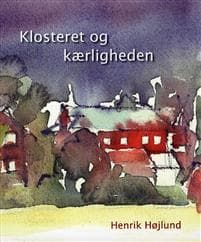 Klosteret og kærligheden | CDON