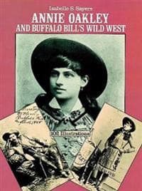 Annie Oakley and Buffalo Bill's Wild West | CDON