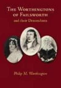 Worthingtons of Failsworth & Their Decendents | CDON