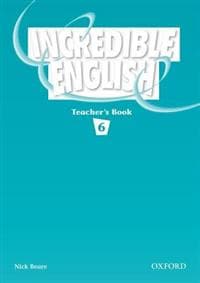 Incredible English 6: Teacher's Book | Nick Beare | 9780194440240 | CDON