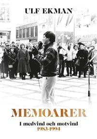 Memoarer : i medvind och motvind 1983-1994 | CDON