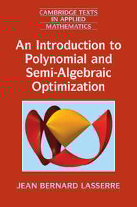 An Introduction to Polynomial and Semi-Algebraic Optimization | CDON