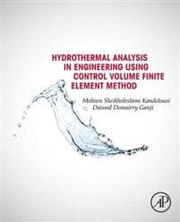 Hydrothermal Analysis In Engineering Using Control Volume Finite Element Method Davood