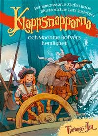 Klappsnapparna och Madame bofvéns hemlighet | Per Simonsson, Stefan ...