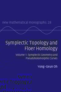 Symplectic Topology and Floer Homology: Volume 1, Symplectic Geometry ...