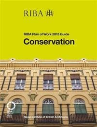 Conservation: RIBA Plan of Work 2013 Guide | Hugh Feilden ...