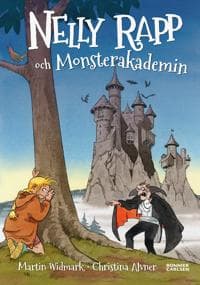 Nelly Rapp och monsterakademin | Martin Widmark | 9789163890826 | CDON