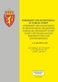 Forskrift om håndtering av farlig stoff (forskrift om håndtering av ...