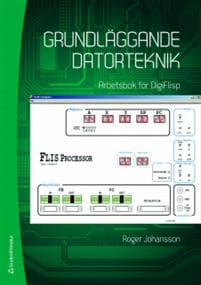 Grundläggande datorteknik : arbetsbok för DigiFlisp | CDON