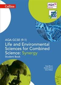 AQA GCSE Life and Environmental Sciences for Combined Science: Synergy ...