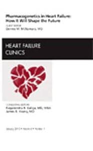Pharmacogenetics in Heart Failure: How It Will Shape the Future, An Issue of Heart Failure ...