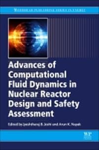 Advances of Computational Fluid Dynamics in Nuclear Reactor Design and Safety Assessment | CDON