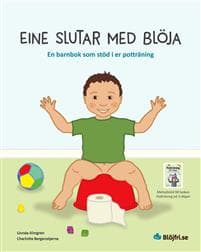 Eine slutar med blöja : en barnbok som stöd i er potträning | Charlotta ...