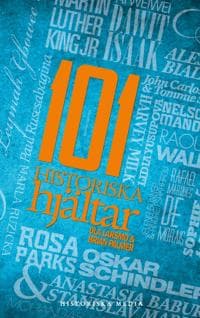 101 historiska hjältar | Ola Larsmo, Brian Palmer | 9789175457451 | CDON