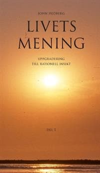 Livets mening : Uppgradering till rationell insikt | CDON