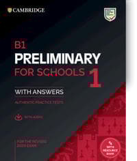 B1 Preliminary for Schools 1 for the Revised 2020 Exam Student's Book with Answers with Audio ...