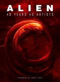 Alien: 40 Years 40 Artists | CDON