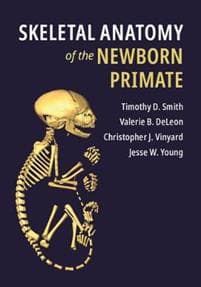 Skeletal Anatomy of the Newborn Primate | CDON