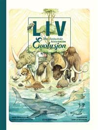 Liv; den fantastiske historien om evolusjon | CDON